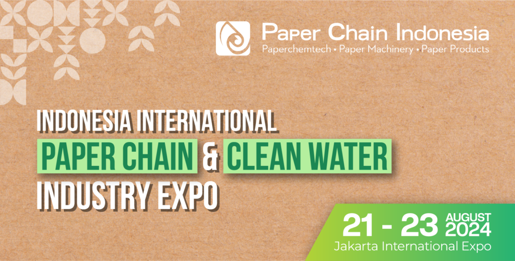 Indonesia International Paper Chain & Clean Water Industry Exhibition ...